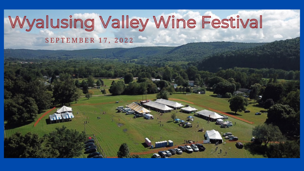 17th Annual Wyalusing Valley Wine Festival – Wyalusing Valley Museum ...